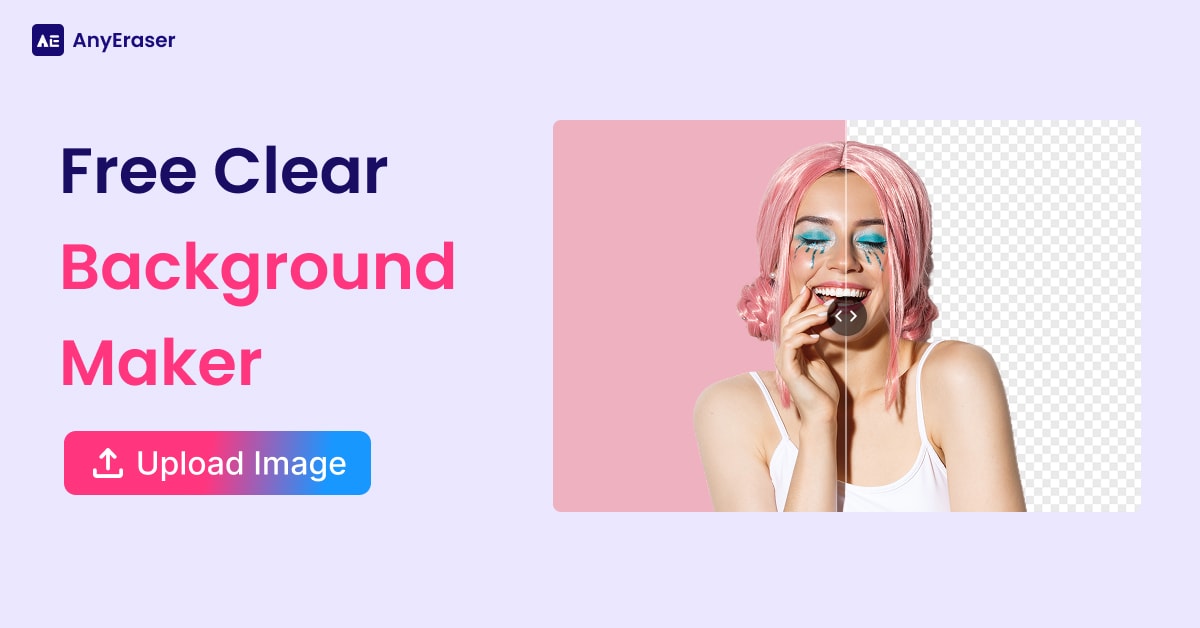 Free Clear Background Maker - Make Transparent Image